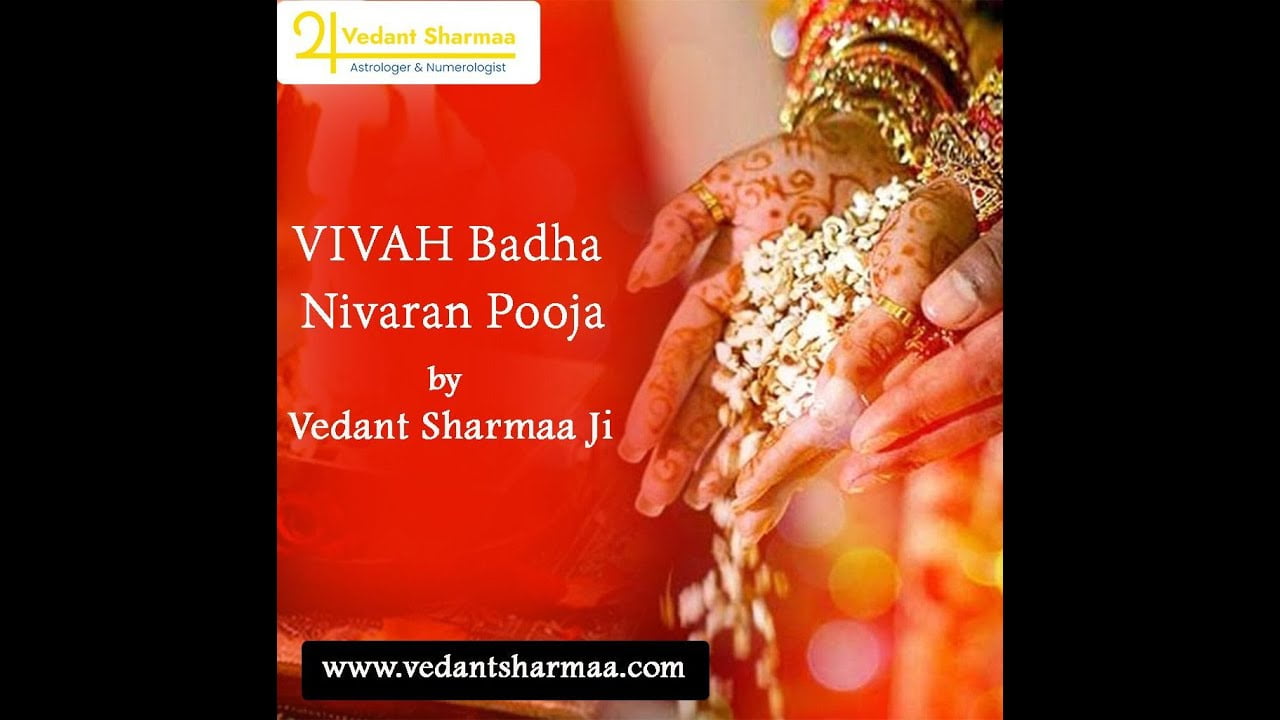 Vivah Vighna Badha Nivaran Puja by India’s Best Astrologer Vedant ...