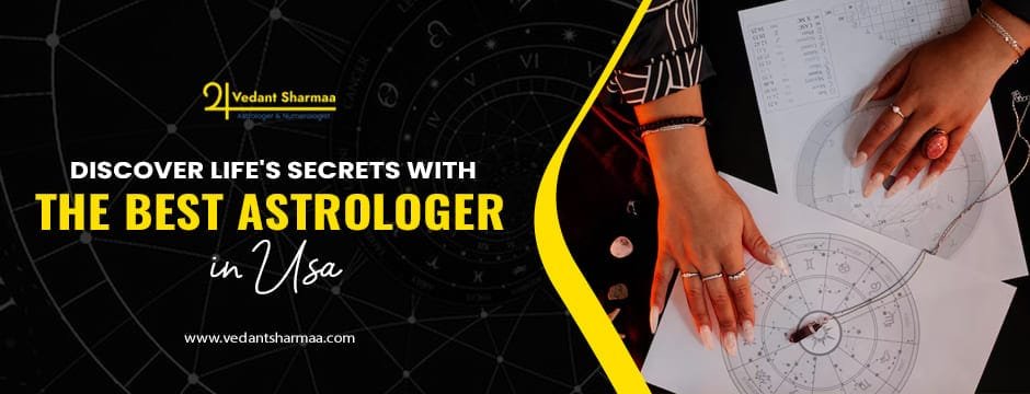 Discover Life’s Secrets with the Best Astrologer in USA